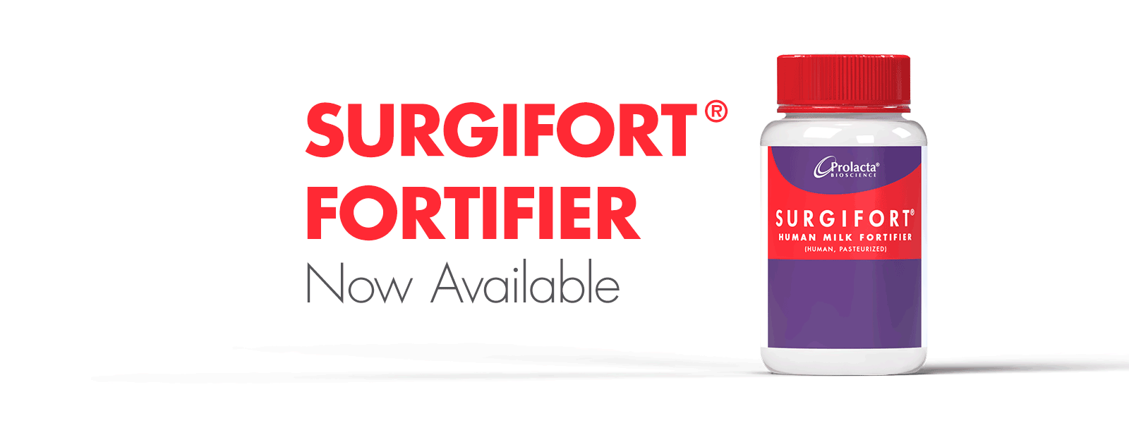 Surgifort® Fortifier Now Available